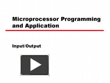 Microprocessor Programming and Application presentation | free to view