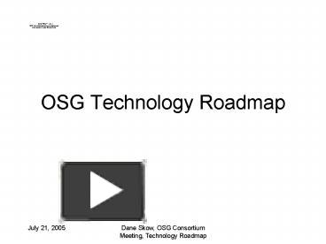 PPT – OSG Technology Roadmap PowerPoint presentation | free to download ...
