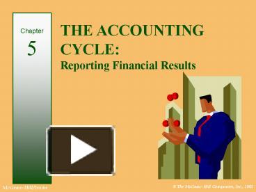 PPT – THE ACCOUNTING CYCLE: Reporting Financial Results PowerPoint ...