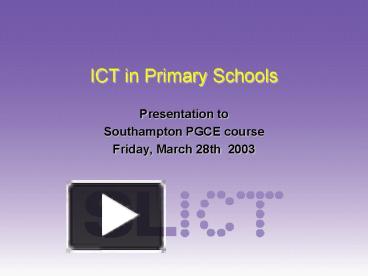ICT in Primary Schools presentation | free to view
