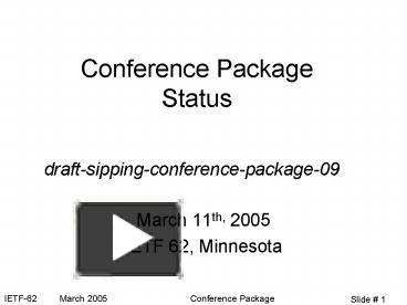 Conference Package Status presentation | free to download