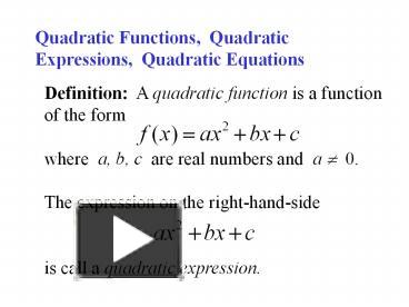 Quadratic Functions, Quadratic Expressions, Quadratic Equations ...
