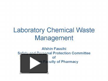 Laboratory Chemical Waste Management presentation | free to view