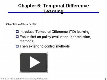 Chapter 6: Temporal Difference Learning presentation | free to view