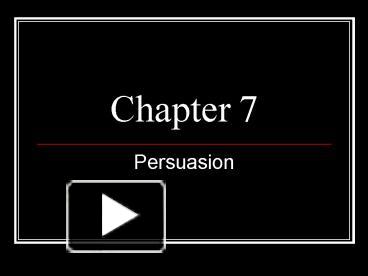 PPT – Persuasion PowerPoint presentation | free to view - id: 2783a-N2FiN