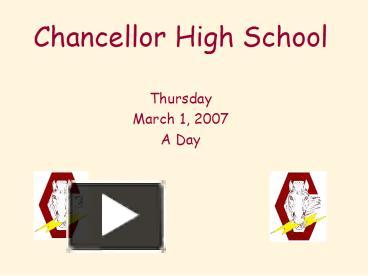 PPT – Chancellor High School PowerPoint presentation | free to view ...