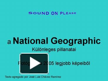 a National Geographic presentation | free to view