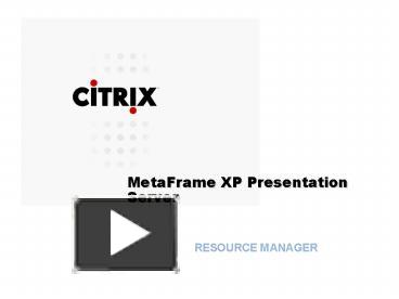 MetaFrame XP Presentation Server presentation | free to view