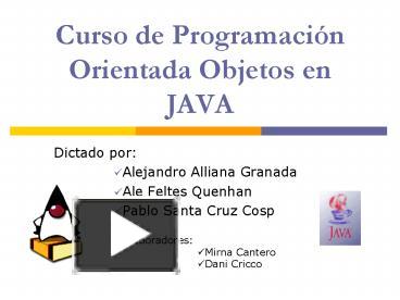 Curso de Programacin Orientada Objetos en JAVA presentation | free to view