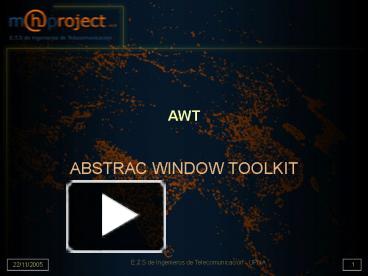 PPT – AWT PowerPoint presentation | free to download - id: 279ebe-ZDc1Z
