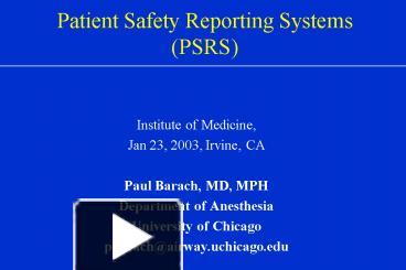 Patient Safety Reporting Systems PSRS presentation | free to view