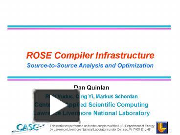 PPT – ROSE Compiler Infrastructure SourcetoSource Analysis and ...