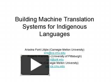 PPT – Building Machine Translation Systems for Indigenous Languages ...