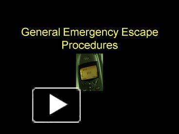 General Emergency Escape Procedures presentation | free to view