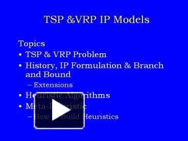 PPT – TSP PowerPoint presentation | free to view - id: 27e3c-ODQyM