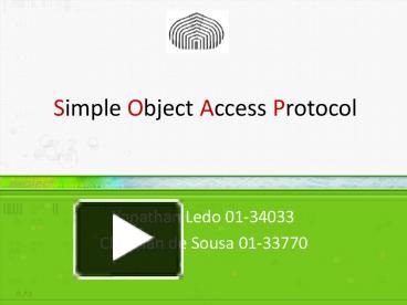 Simple Object Access Protocol presentation | free to view