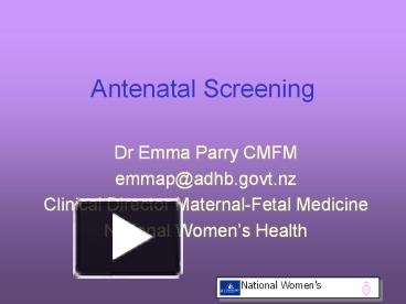 Antenatal Screening presentation | free to view