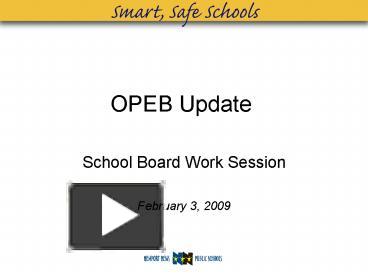 PPT – OPEB Update PowerPoint presentation | free to view - id: 27f717-NWQ1M
