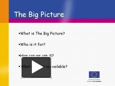 PPT – The Big Picture PowerPoint presentation | free to view - id ...