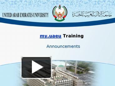 PPT – my'uaeu Training Announcements PowerPoint presentation | free to ...