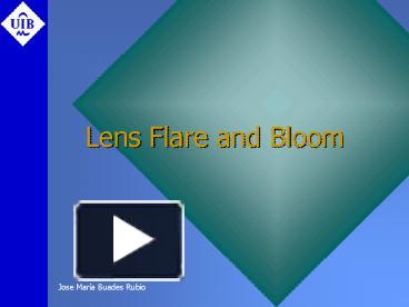 Lens Flare and Bloom presentation | free to view
