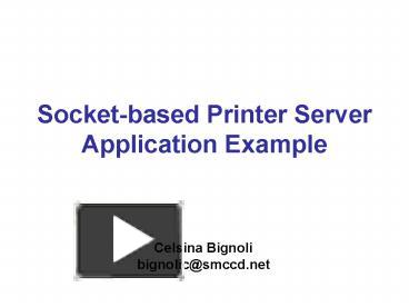 PPT – Socketbased Printer Server Application Example PowerPoint ...