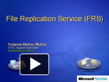 PPT – File Replication Service FRS PowerPoint presentation | free to ...