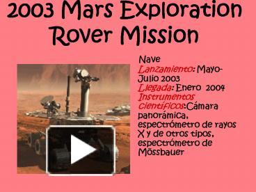 PPT – 2003 Mars Exploration Rover Mission PowerPoint presentation ...