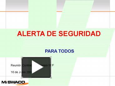 PPT – ALERTA DE SEGURIDAD PowerPoint presentation | free to view - id ...