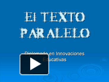 El TEXTO PARALELO presentation | free to view