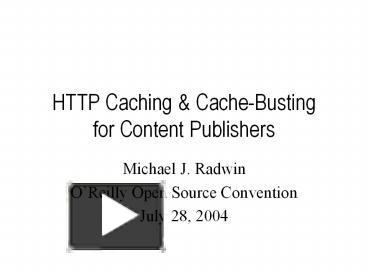 PPT – HTTP Caching PowerPoint presentation | free to download - id ...