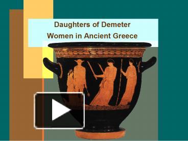 PPT – Daughters of Demeter PowerPoint presentation | free to view - id ...