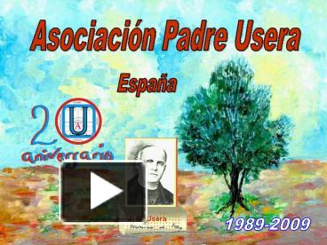PPT – ASOCIACIN PADRE USERA ESPAA PowerPoint presentation | free to ...