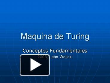 Maquina de Turing presentation | free to view