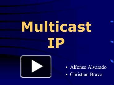 PPT – Multicast%20%20IP PowerPoint presentation | free to download - id ...