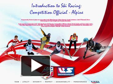 PPT – Introduction to Ski Racing: Competition Official Alpine ...