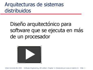 Arquitecturas de sistemas distribuidos presentation | free to view