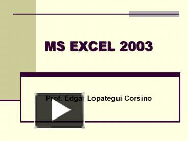 PPT – MS EXCEL 2003 PowerPoint presentation | free to download - id ...