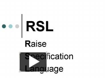 PPT – RSL PowerPoint presentation | free to view - id: 28b116-Yzc3Y