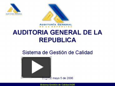 AUDITORIA GENERAL DE LA REPUBLICA presentation | free to view