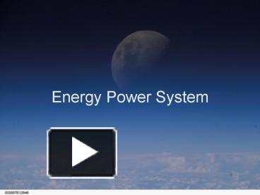 Energy Power System presentation | free to view