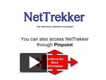 PPT – NetTrekker PowerPoint presentation | free to view - id: 28c31-ZjUxM