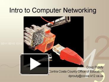 PPT – Intro to Computer Networking PowerPoint presentation | free to ...
