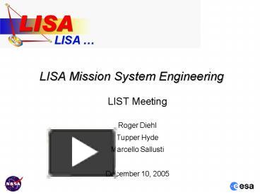 LISA Mission System Engineering presentation | free to view