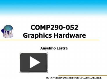 PPT – COMP290052 Graphics Hardware PowerPoint presentation | free to ...