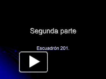 PPT – Segunda parte PowerPoint presentation | free to download - id ...