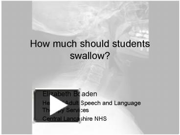 How much should students swallow presentation | free to view