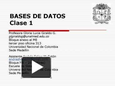 PPT – BASES DE DATOS Clase 1 PowerPoint presentation | free to view ...