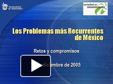 PPT – Los Problemas ms Recurrentes de Mxico PowerPoint presentation ...