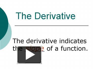 PPT – The Derivative PowerPoint presentation | free to view - id ...